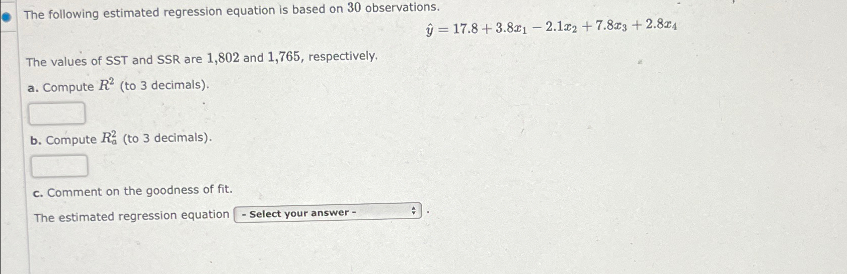 Solved The following estimated regression equation is based | Chegg.com