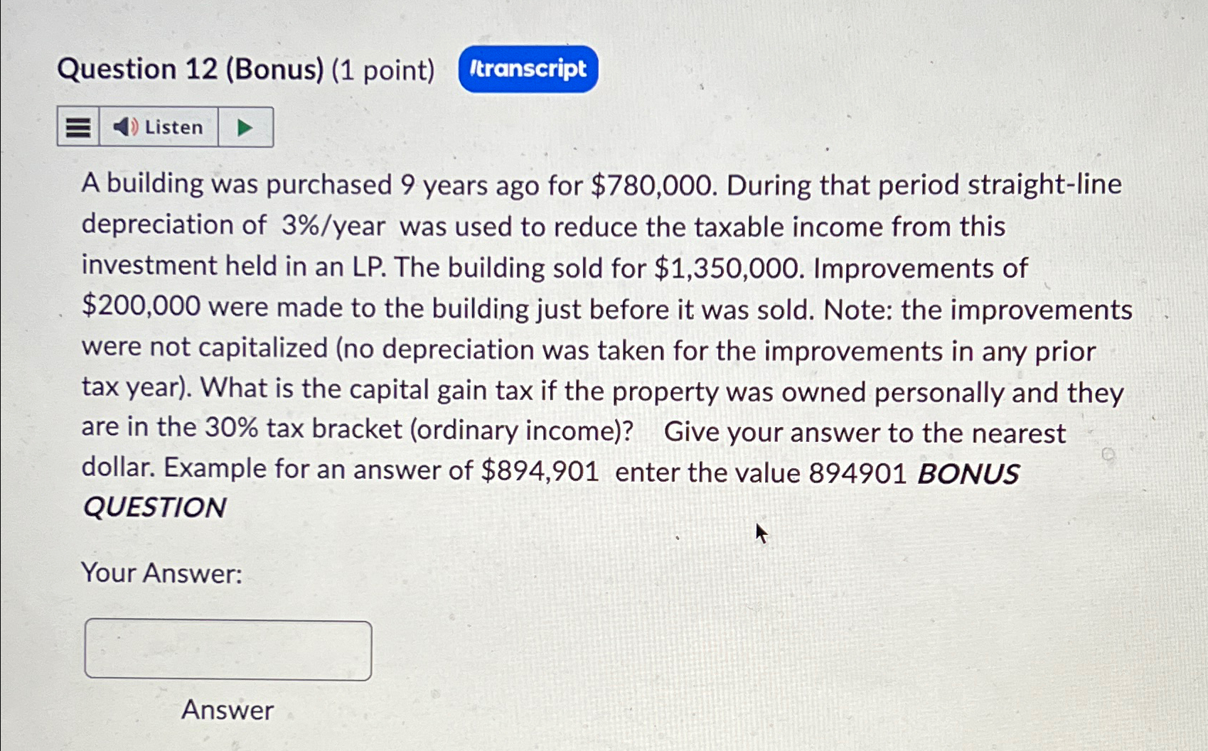 Solved Question 12 (Bonus) (1 ﻿point)A building was | Chegg.com