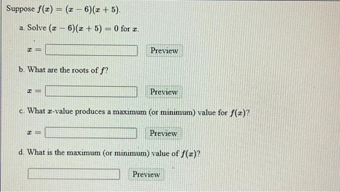 Solved Suppose f(x) = (x − 6)(x + 5). a. Solve (1-6)(x + 5) | Chegg.com