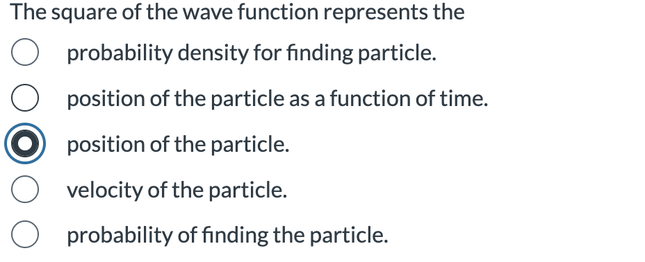 Solved The square of the wave function represents | Chegg.com