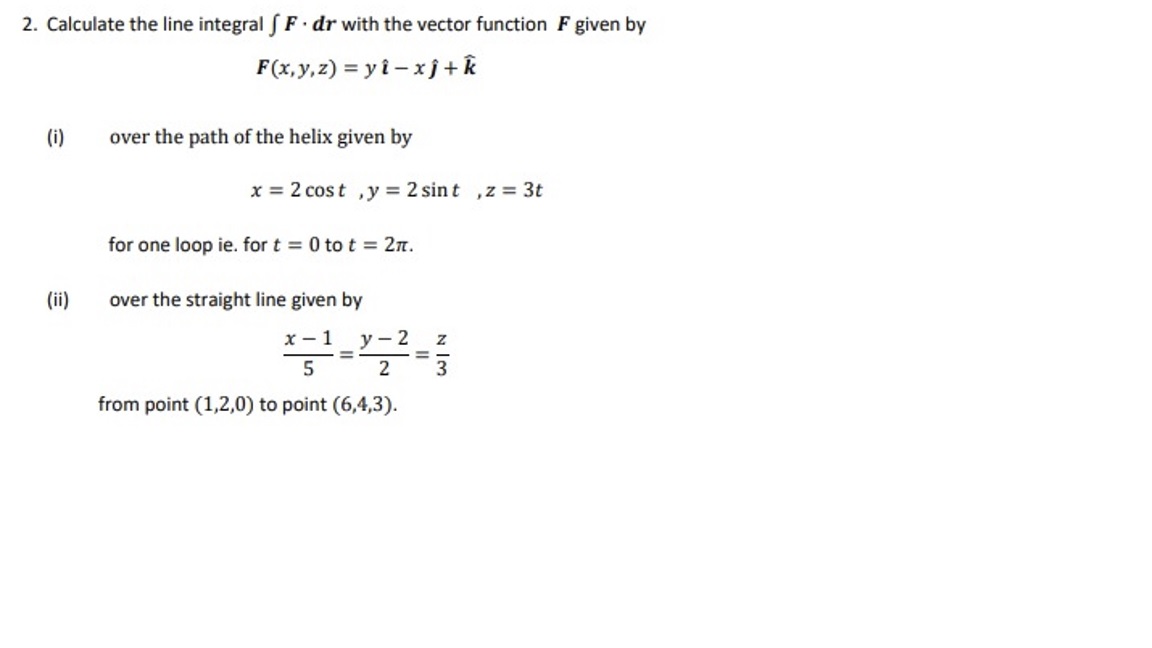 Solved Calculate the line integral ∫﻿﻿F*dr ﻿with the vector | Chegg.com
