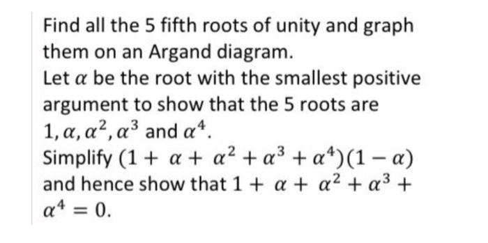 Solved Find all the 5 fifth roots of unity and graph them on | Chegg.com