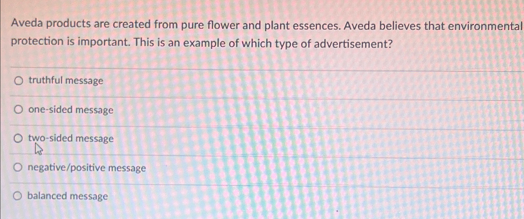 Solved Aveda products are created from pure flower and plant | Chegg.com