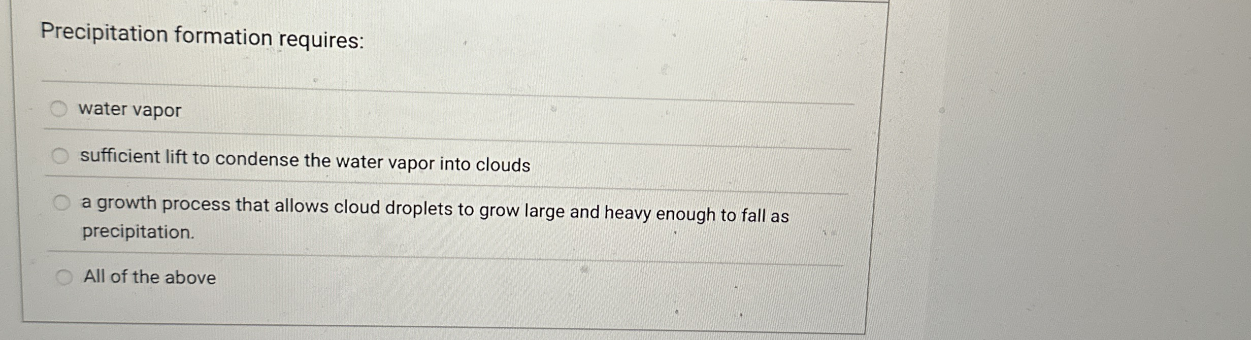 Solved Precipitation formation requires:q,water | Chegg.com