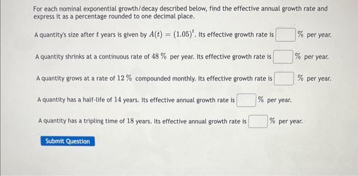 Solved For each nominal exponential growth/decay described | Chegg.com