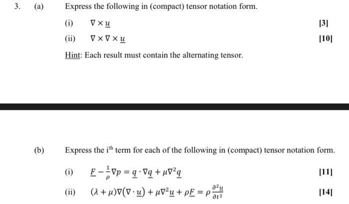 Solved 3. (a) [3] Express the following in (compact) tensor | Chegg.com