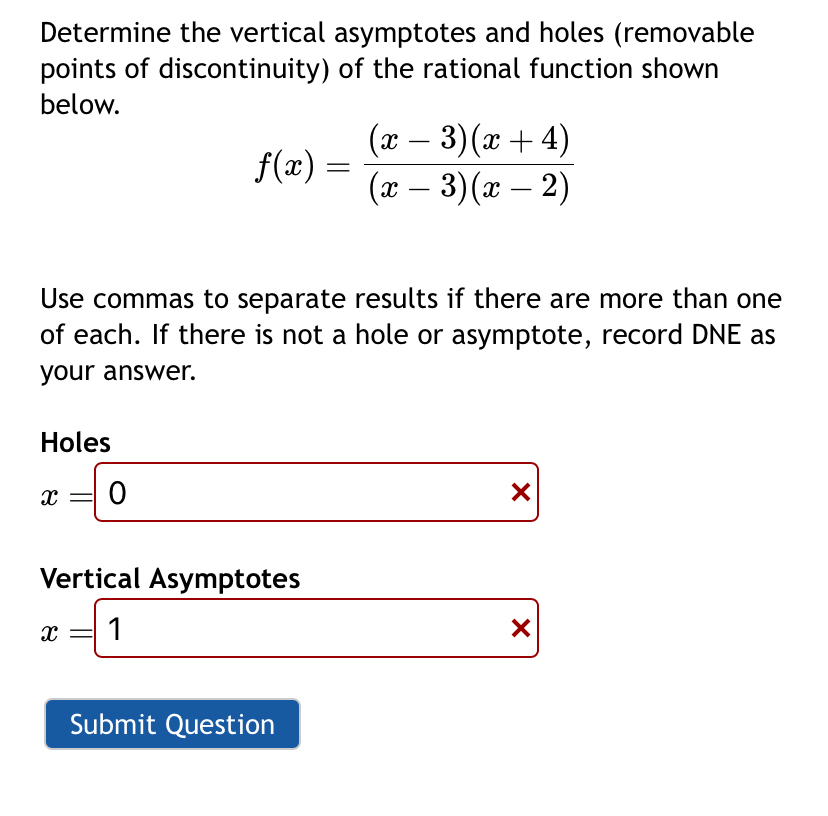 Solved Determine the vertical asymptotes and holes | Chegg.com