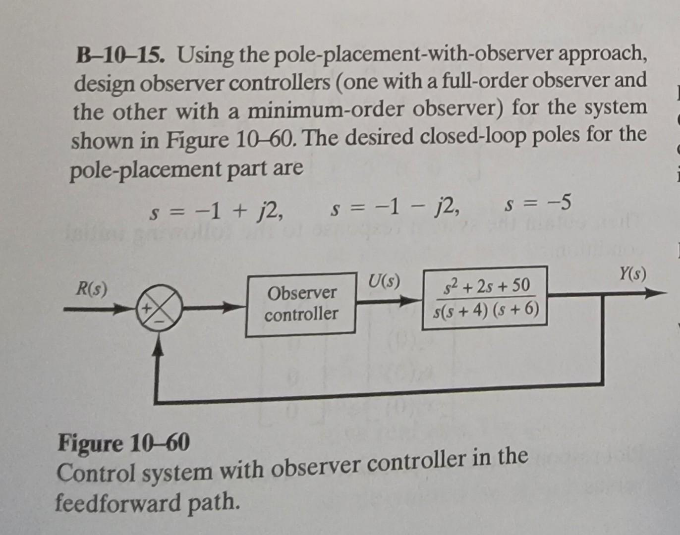 Solved B-10-15. Using the pole-placement-with-observer | Chegg.com