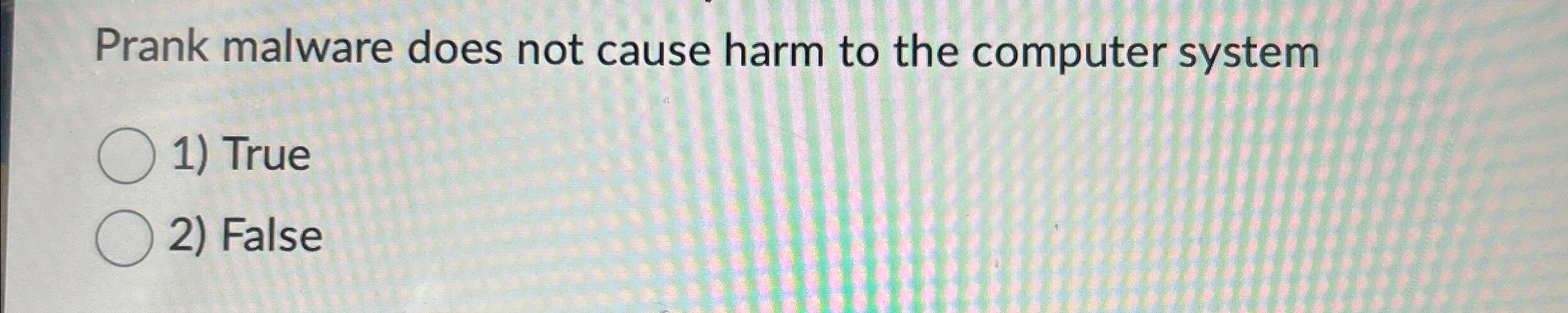 Solved Prank malware does not cause harm to the computer | Chegg.com