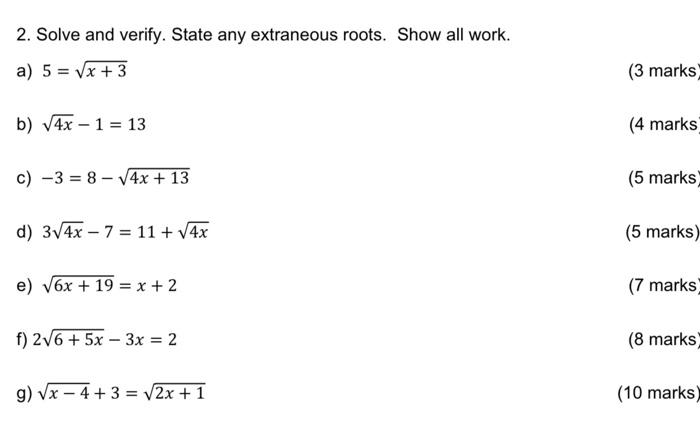 Solved 2. Solve and verify. State any extraneous roots. Show | Chegg.com