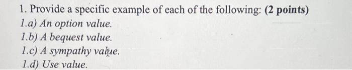 Solved 1. Provide a specific example of each of the | Chegg.com