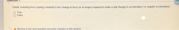 Solved Question 10 Elastic restoring force (spring constant) | Chegg.com