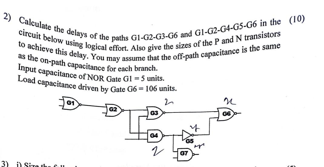 Solved 2) Calculate the delays of the paths G1-G2-G3-G6 and | Chegg.com
