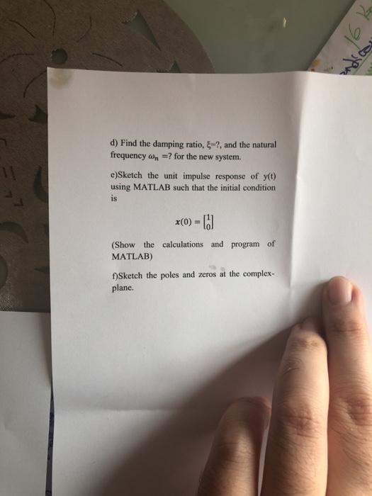 Solved 4. The pole placement method. a) Investigate the | Chegg.com