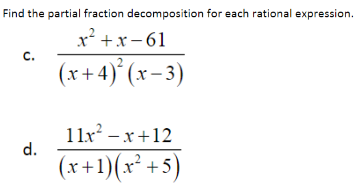 Solved Find The Partial Fraction Decomposition For Each