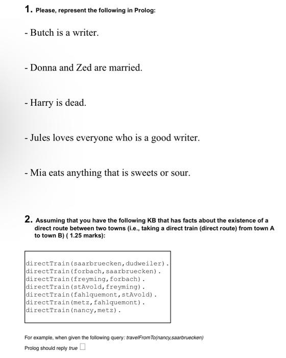 Solved 1. Please, represent the following in Prolog: - Butch | Chegg.com