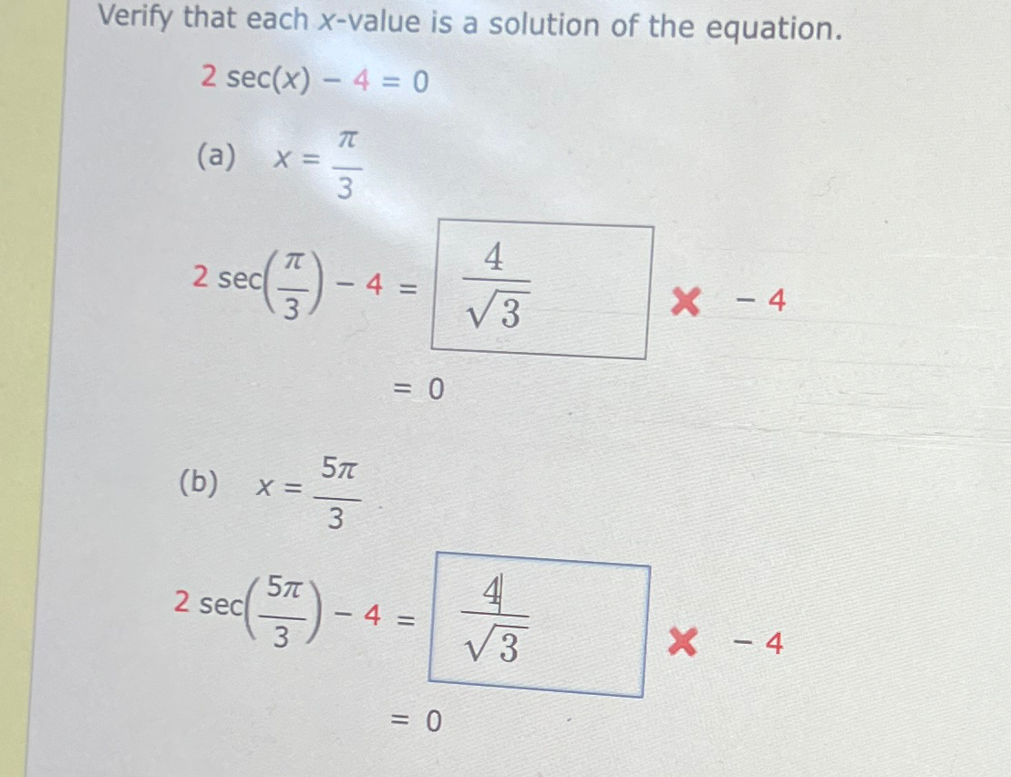 Solved Verify that each x-value is a solution of the | Chegg.com