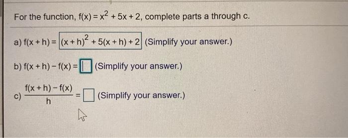Solved For the function, f(x)= x2 + 5x + 2, complete parts a | Chegg.com