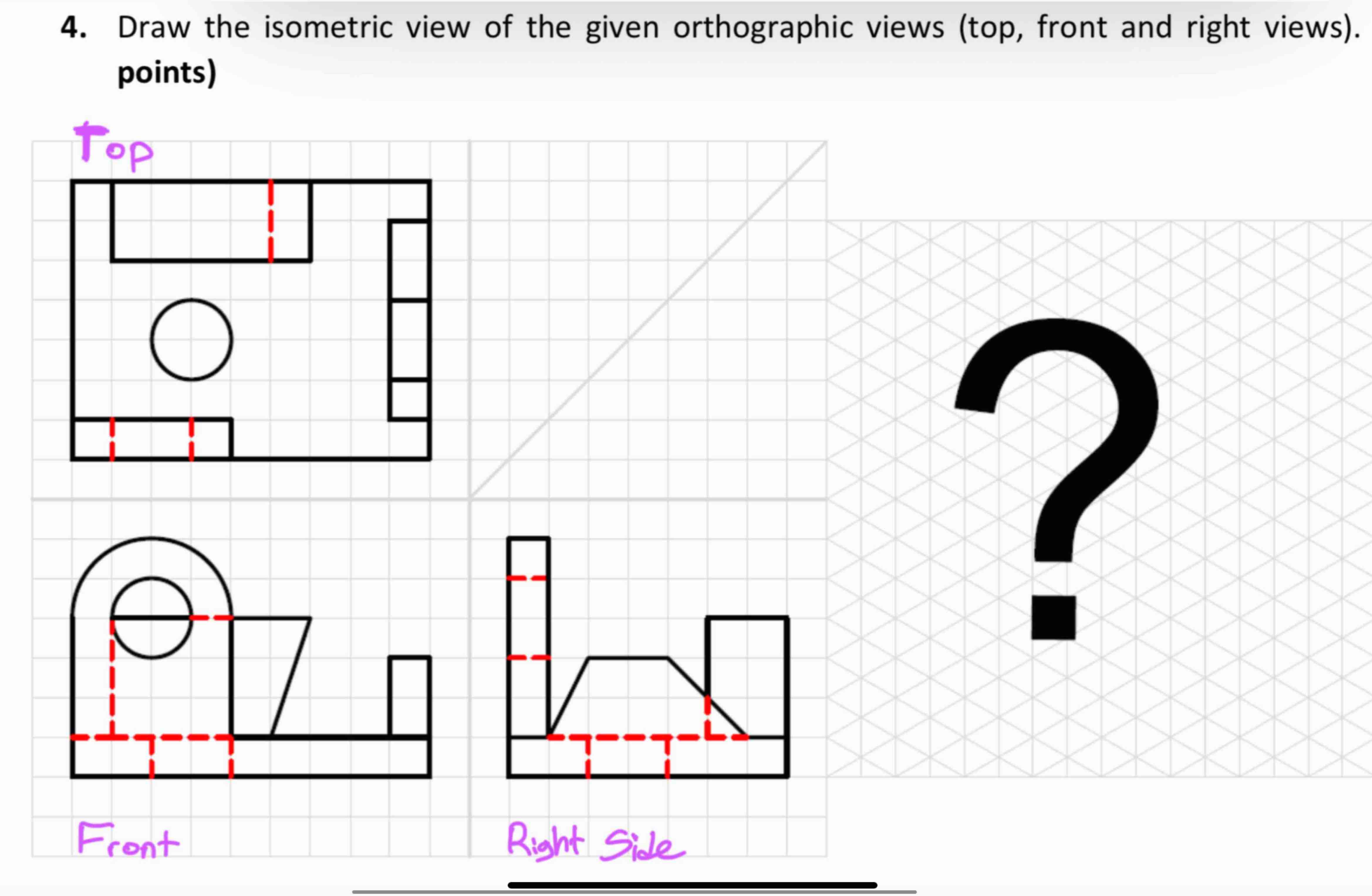 4. ﻿Draw the isometric view of the given orthographic | Chegg.com