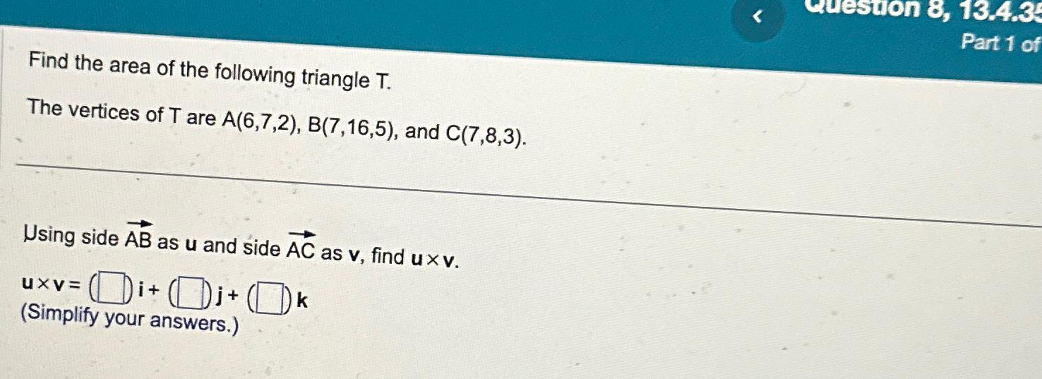 Solved Find the area of the following triangle T.Part 1 | Chegg.com