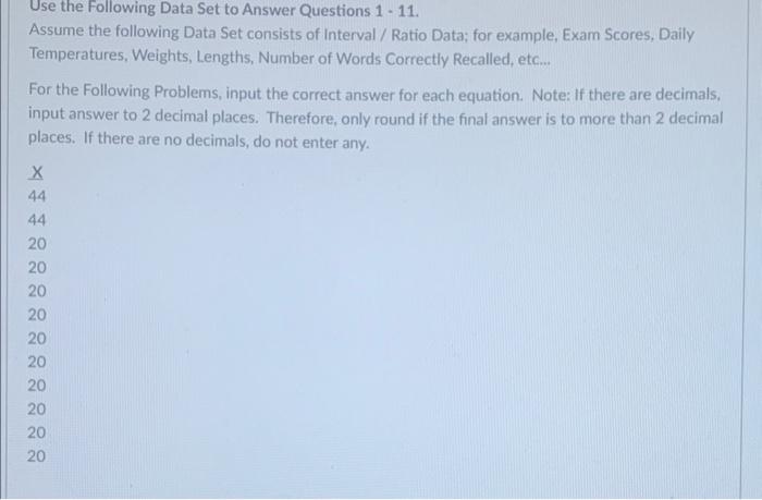 Solved Use the Following Data Set to Answer Questions 1-11. | Chegg.com