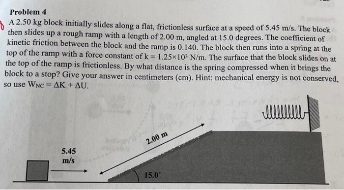 Solved Problem 4 A 2.50 kg block initially slides along a | Chegg.com
