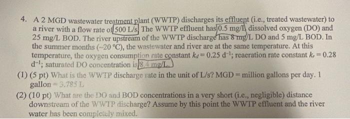 Solved 4. A 2 MGD wastewater treatment plant (WWTP) | Chegg.com