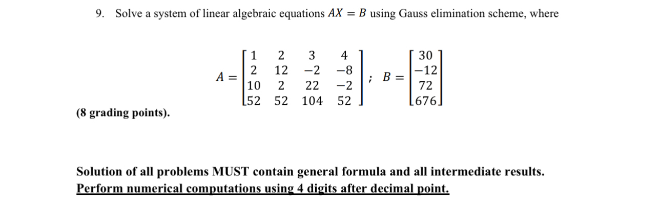 Solved Solve A System Of Linear Algebraic Equations Ax B
