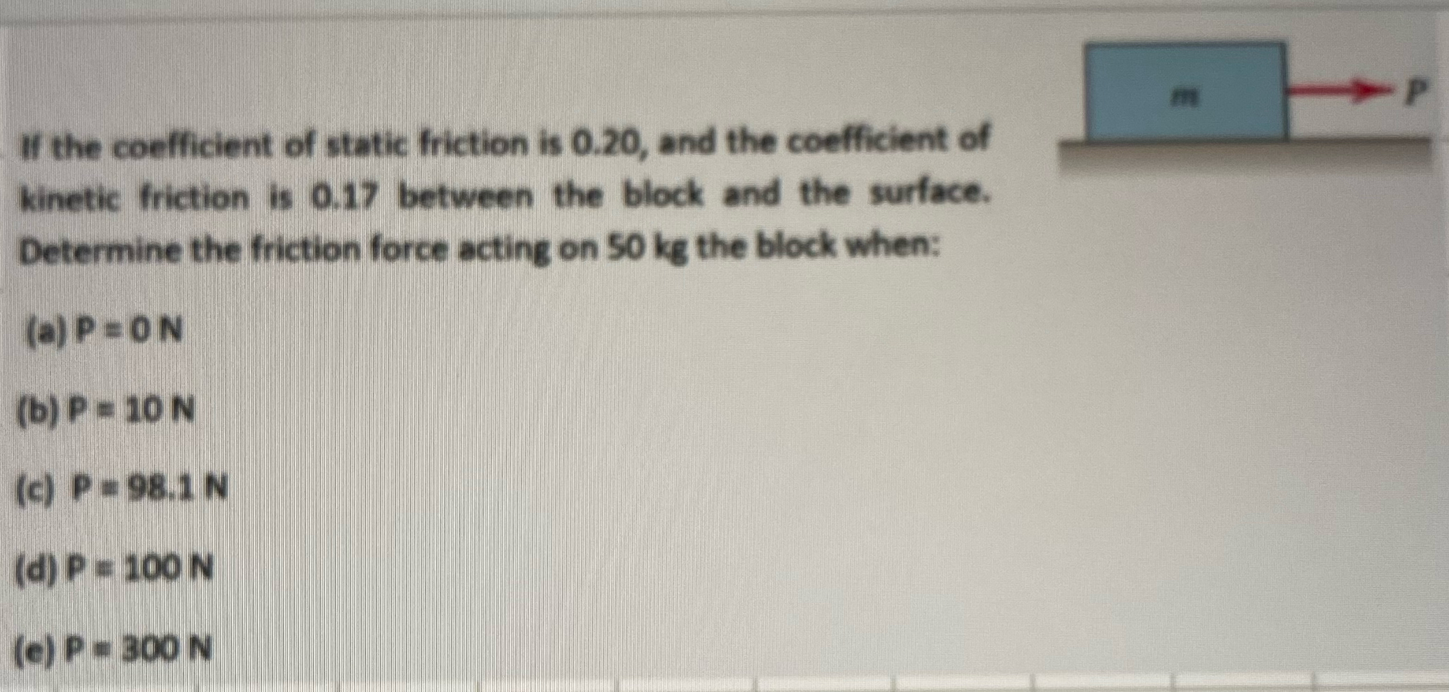 Solved If the coefficient of static friction is 0.20 , ﻿and | Chegg.com