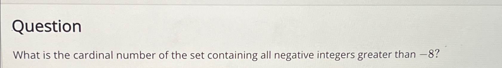 Solved QuestionWhat is the cardinal number of the set | Chegg.com