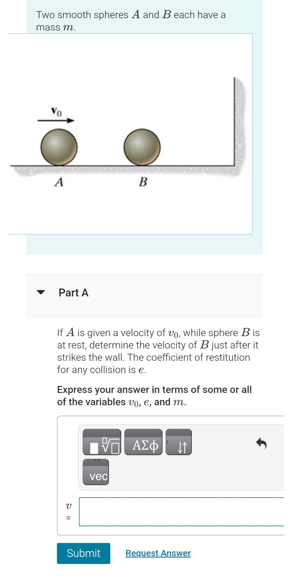 Solved Two smooth spheres A and B ﻿each have a mass m.Part | Chegg.com