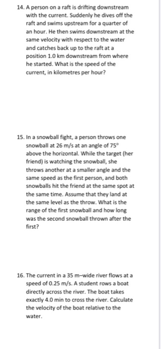 Solved 14. A person on a raft is drifting downstream with | Chegg.com