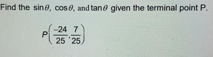 Solved Find the sino, cos 0, and tan o given the terminal | Chegg.com