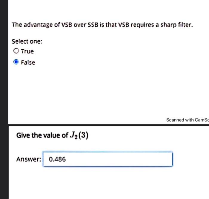 Solved The advantage of VSB over SSB is that VSB requires a | Chegg.com