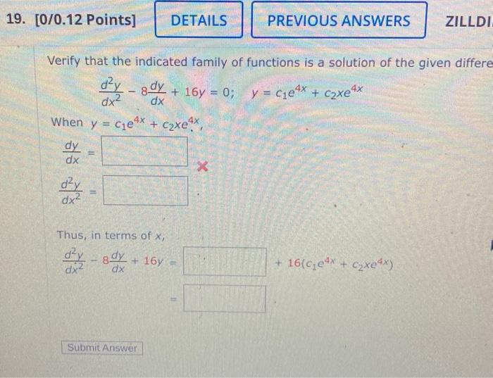 Solved Verify that the indicated family of functions is a | Chegg.com