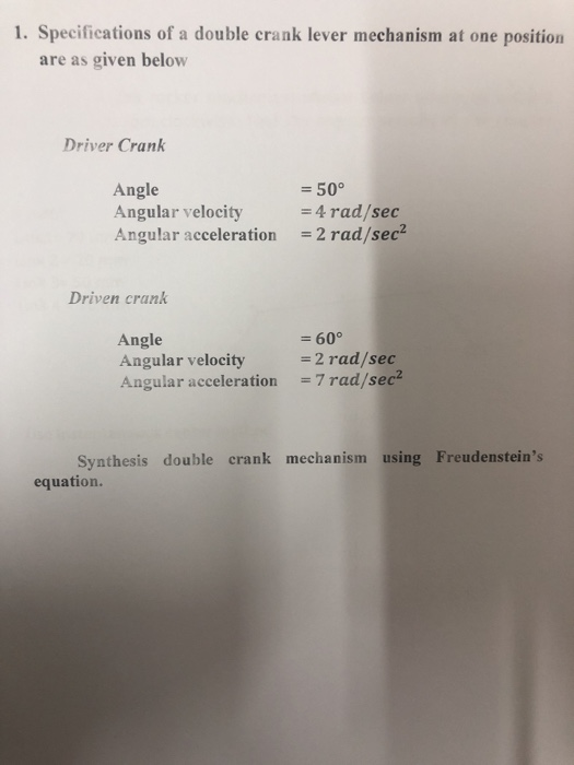 Solved 1. Specifications of a double crank lever mechanism | Chegg.com