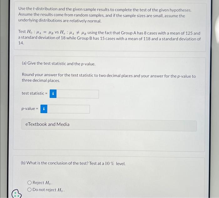 Solved Use the t-distribution and the given sample results | Chegg.com