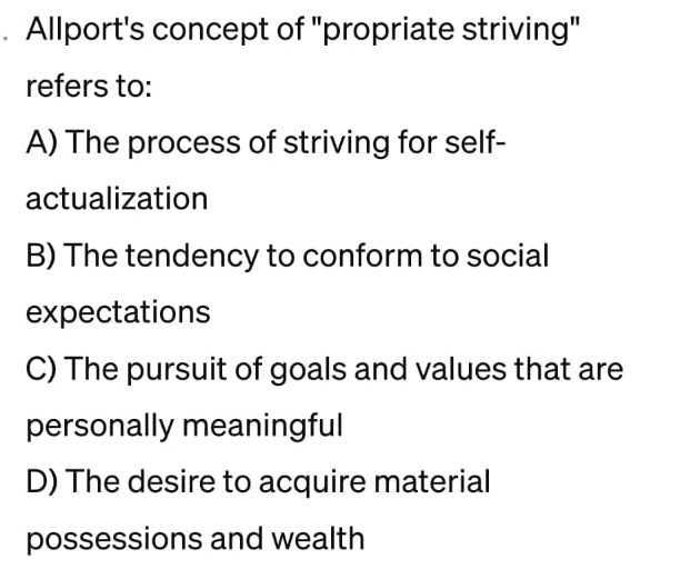 Solved Allport's concept of "propriate striving" refers | Chegg.com