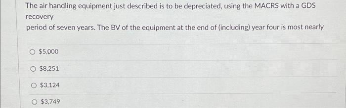 Solved The air handling equipment just described is to be | Chegg.com