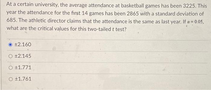 Solved At a certain university, the average attendance at | Chegg.com