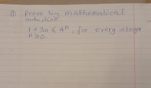 Solved ① Prove by mathematical induction. 1+ 3n