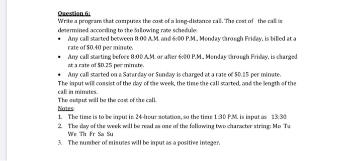 Solved Question 6 Write A Program That Computes The Cost Of 7340