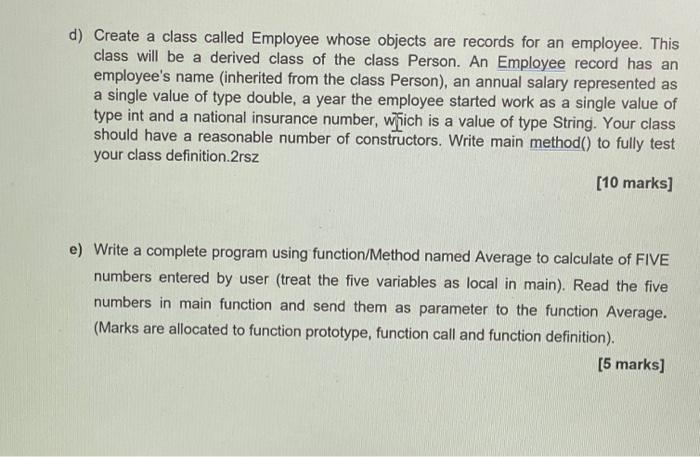 Solved d) Create a class called Employee whose objects are | Chegg.com