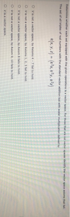 Solved Determine whether each set equipped with the given | Chegg.com