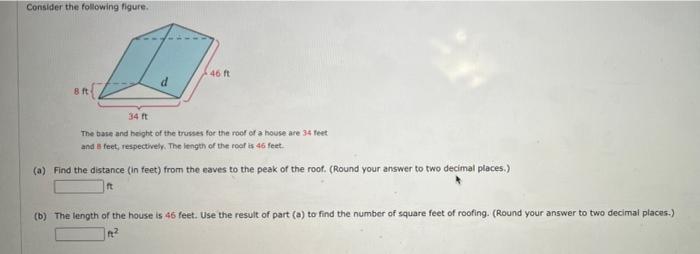 Solved Consider the following figure. 46 ft 8 ft 34 ft The | Chegg.com