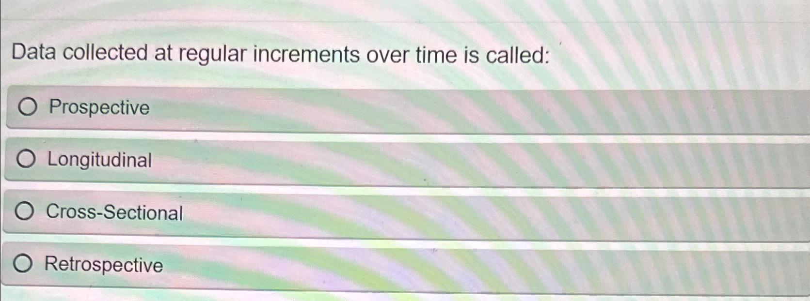 Solved Data collected at regular increments over time is | Chegg.com