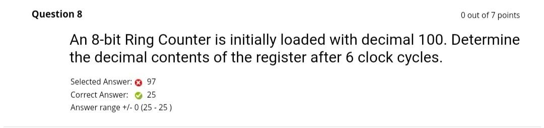 Solved An 8-bit Ring Counter is initially loaded with | Chegg.com