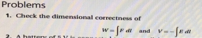 Solved Problems 1. Check the dimensional correctness of W di | Chegg.com