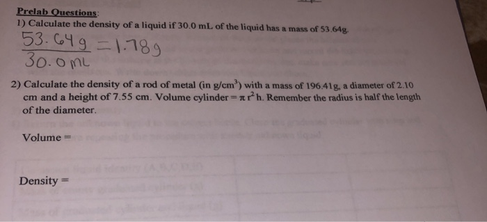 Solved Prelab Questions: 1) Calculate the density of a | Chegg.com