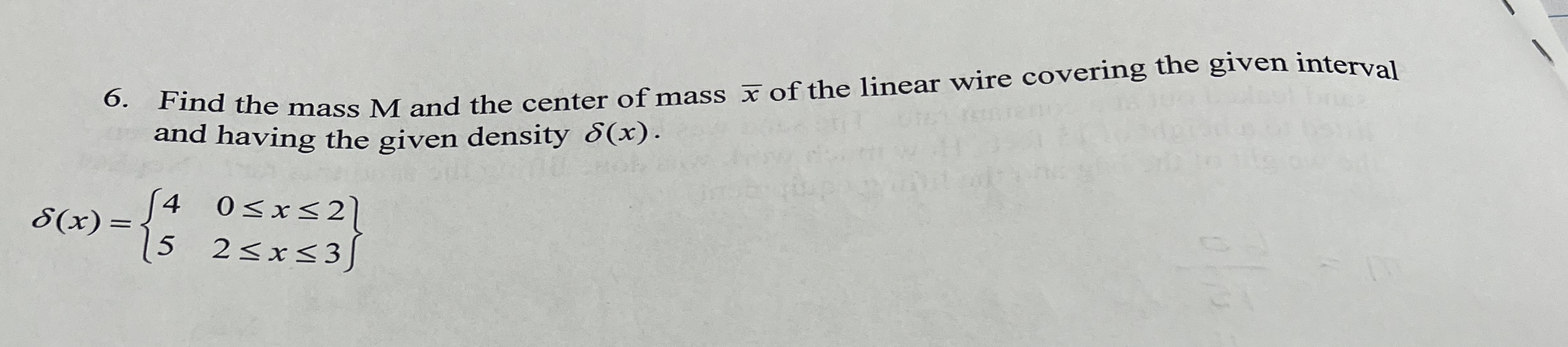 Solved Find the mass M ﻿and the center of mass x‾ ﻿of the | Chegg.com